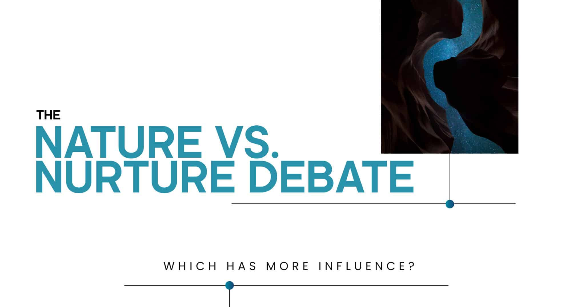 The Nature Vs. Nurture Debate - California Mental Health